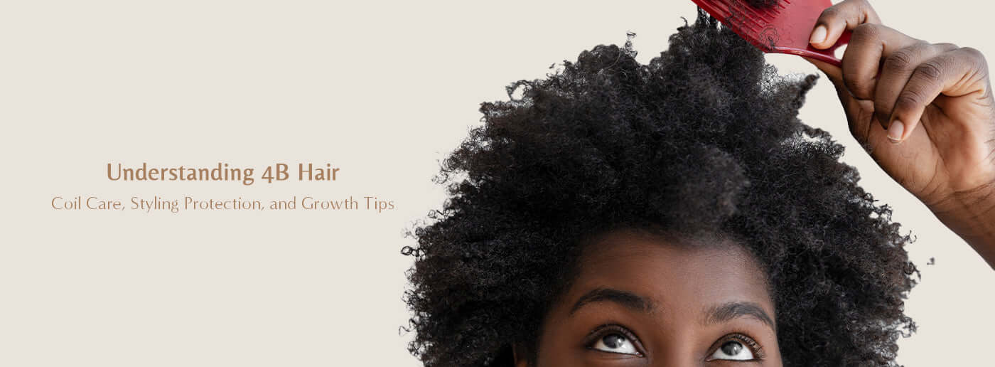 4B Hair Coil Care, Styling Protection, and Growth Tips – Zaphira Nature